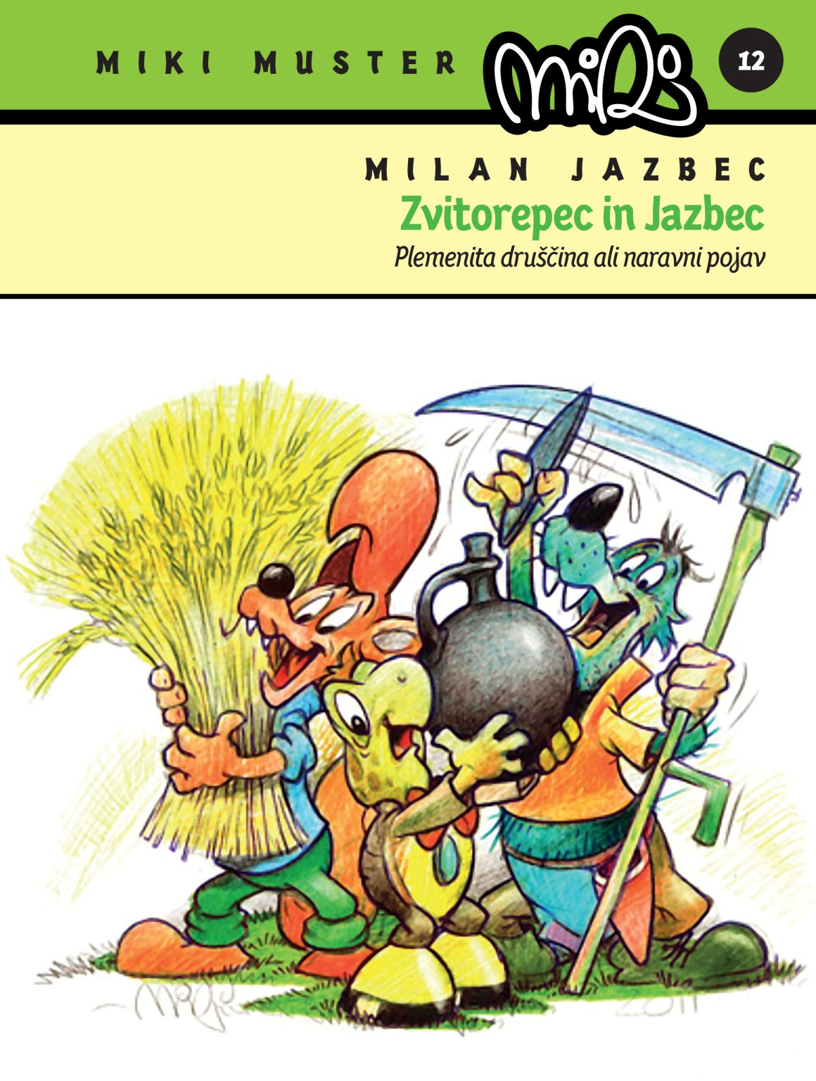 Zvitorepec in Jazbec: Plemenita druščina ali naravni pojav – STRIP.ART.NICA